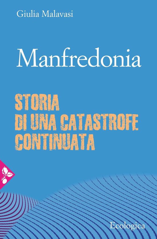 Manfredonia (ebook), Giulia Malavasi | 9788816800847 | Boeken | bol.com