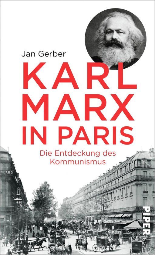 Karl Marx in Paris (ebook), Jan Gerber | 9783492990554 | Boeken | bol.com
