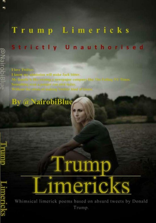 Trump Limericks (ebook), @Nairobiblue | 9780463383735 | Boeken | bol.com