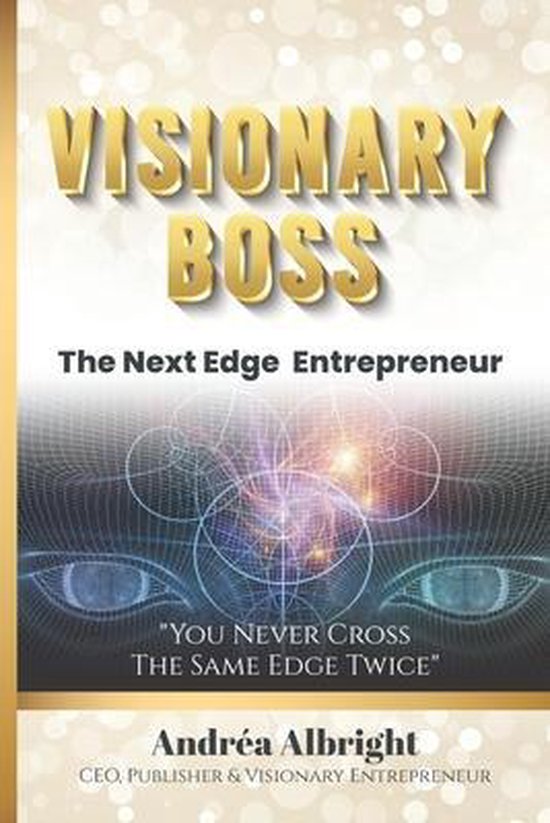 Visionary Boss | 9798652037413 | Andrea Albright | Boeken | bol.com