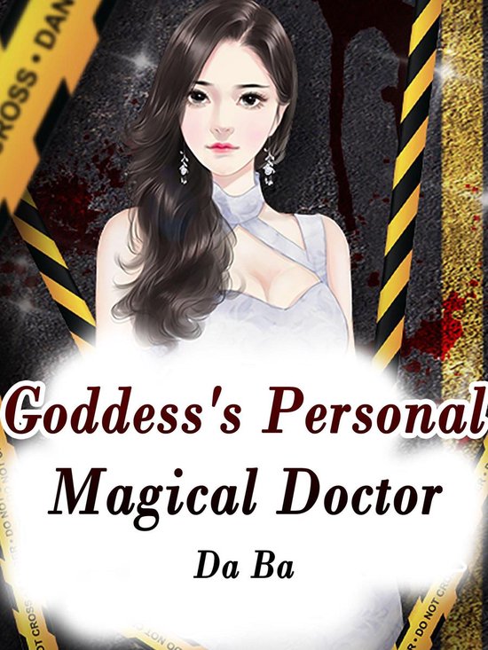 Volume 2 2 - Goddess's Personal Magical Doctor (ebook), Da Ba ...