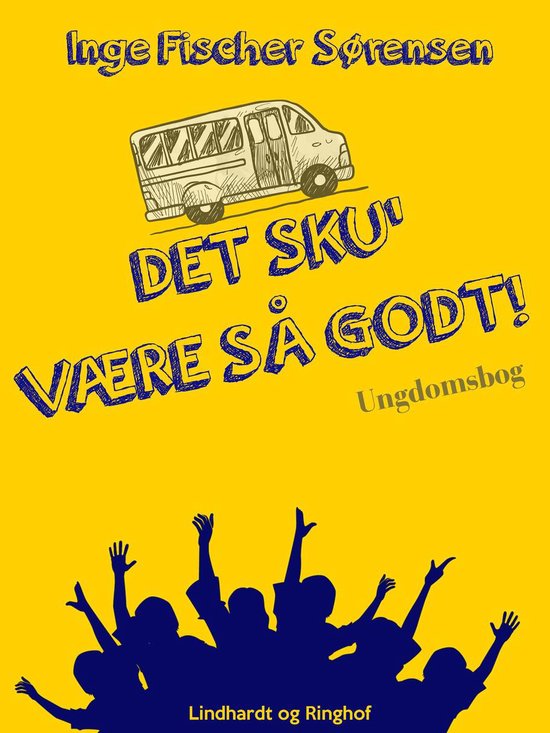 Det sku' være så godt! (ebook), Inge Fischer SØRensen | 9788711680841 ...