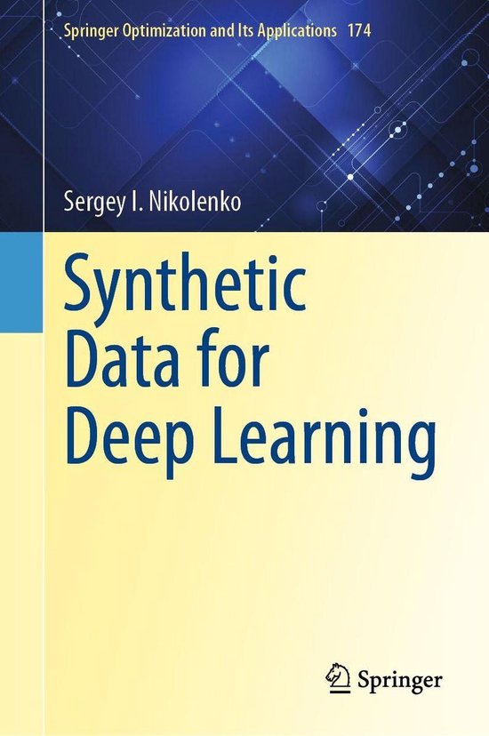 Springer Optimization and Its Applications 174 - Synthetic Data for Deep Learning... | bol.com