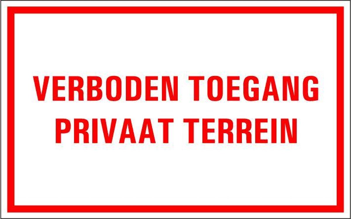 Verboden toegang privaat terrein tekststicker 200 x 125 mm | bol