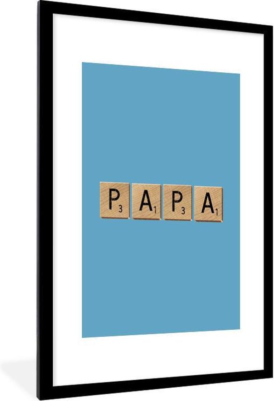 Fotolijst incl. Poster - Spreuken - Papa - Scrabble - Quotes - 60x90 cm ...