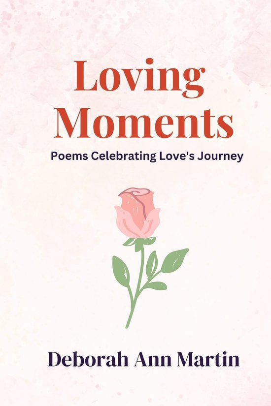 Life Moments - Loving Moments (ebook), Deborah Ann Martin ...