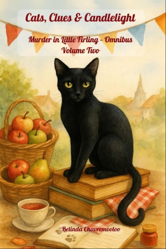 Murder in Little Firling Omnibus Collection 2 - Cats, Clues ...