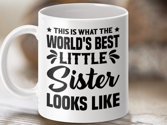 Mok, Dit is Hoe 's Werelds Beste Zusje Eruit Ziet, Cadeau voor Zus ...