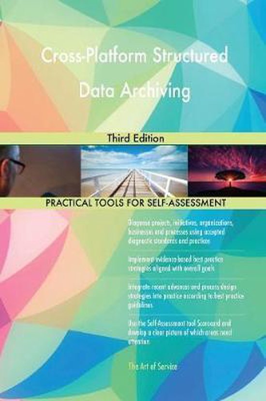 Cross-Platform Structured Data Archiving Third Edition | 9780655414698 ... Cross-Platform Structured Data Archiving Third Edition | 9780655414698 ...