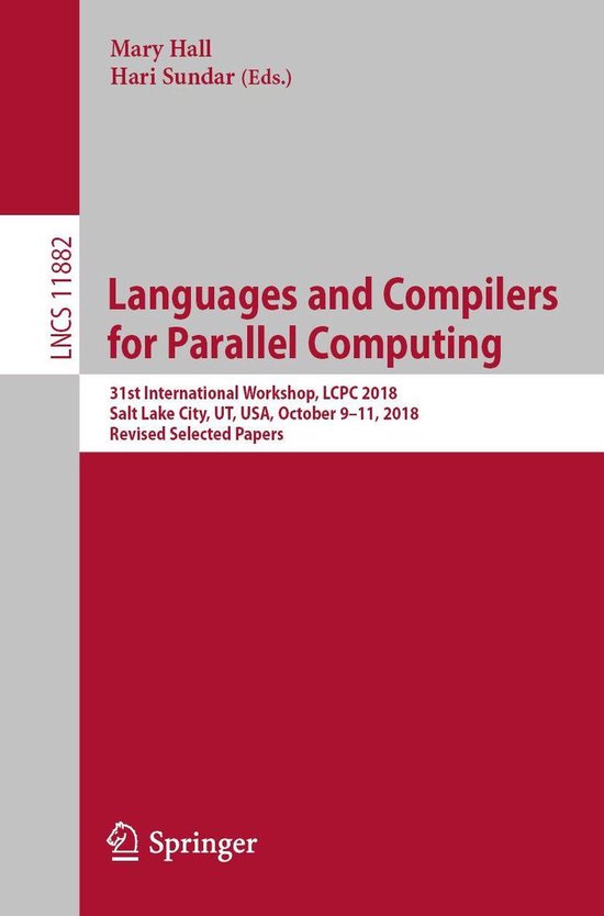 Lecture Notes In Computer Science 11882 Languages And Compilers For Parallel Bol 5554