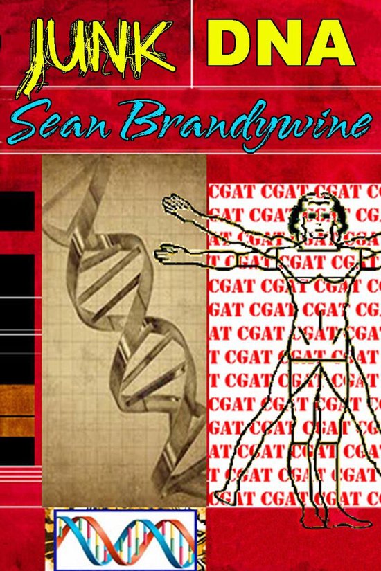 Junk DNA (ebook), Sean Brandywine | 9780463343586 | Boeken | bol.com