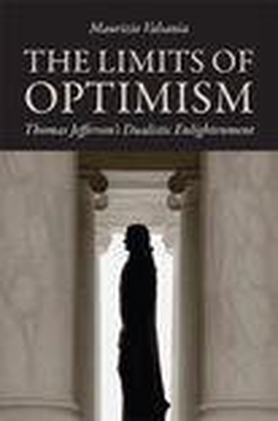 Jeffersonian America - The Limits of Optimism (ebook), Maurizio ...