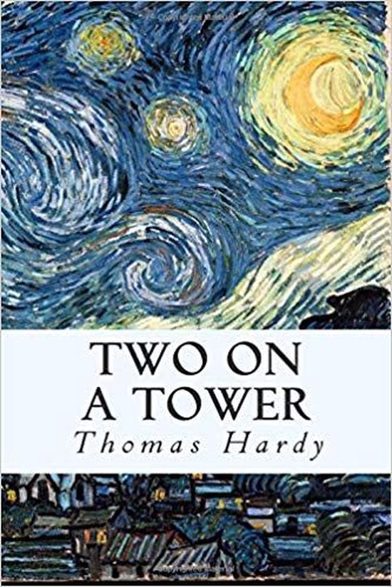 Two on a Tower (ebook), Thomas Hardy | 1230003662199 | Boeken | bol.com