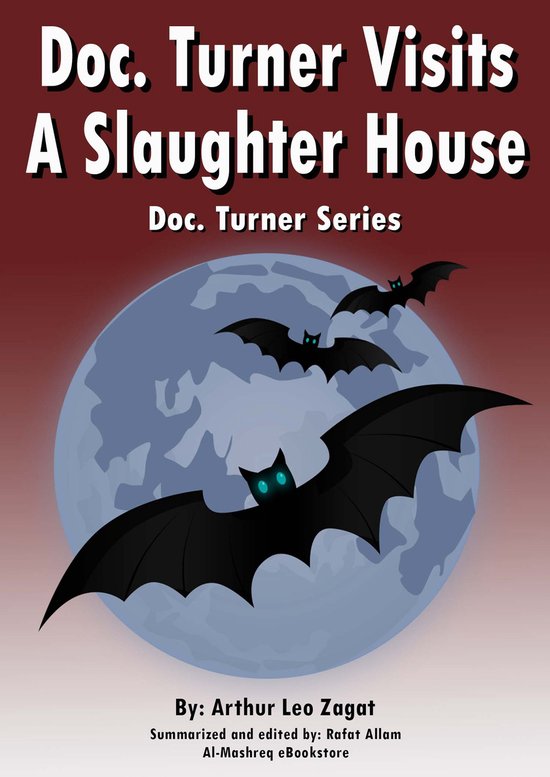 Doc. Turner Series - Doc. Turner Visits A Slaughter House (ebook ...