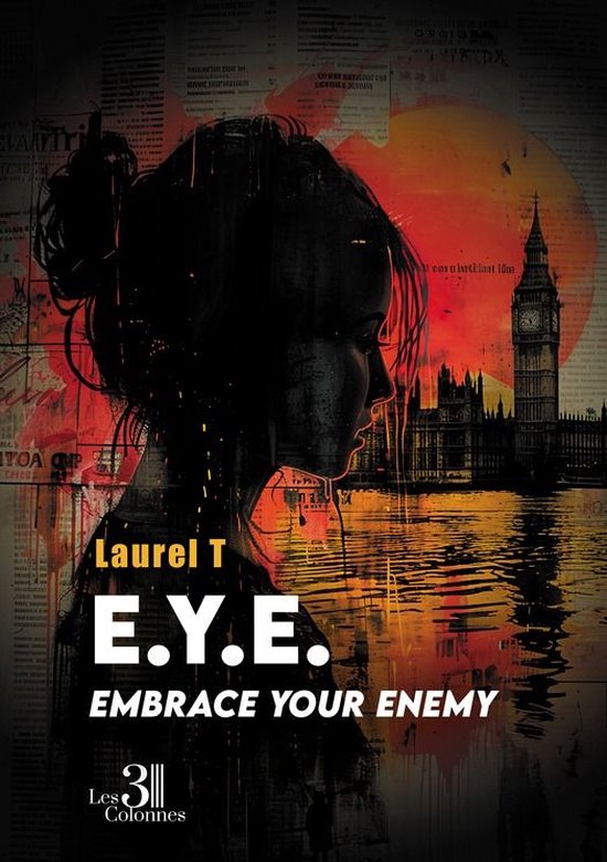 E.Y.E. – Embrace your enemy (ebook), T Laurel | 9791040612353 | Boeken ...
