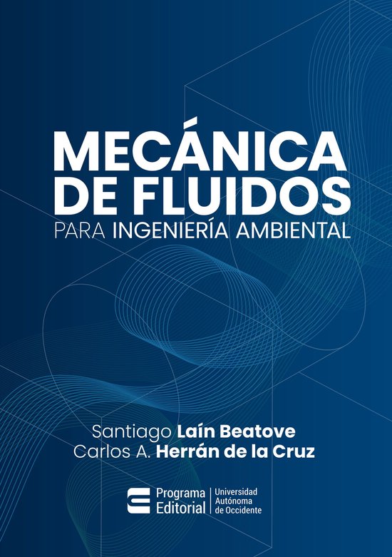 Mecánica de fluidos para ingeniería ambiental (ebook), Carlos Herrán de ...