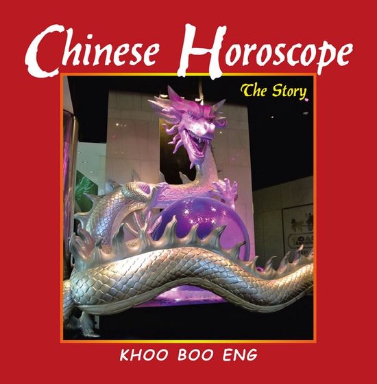 Chinese Horoscope (ebook), Khoo Boo Eng | 9781543782479 | Boeken | bol