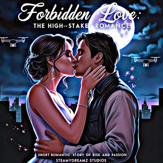 Forbidden Love: The High-Stakes Romance: A Short Romantic Story of Risk and Passion,... | bol