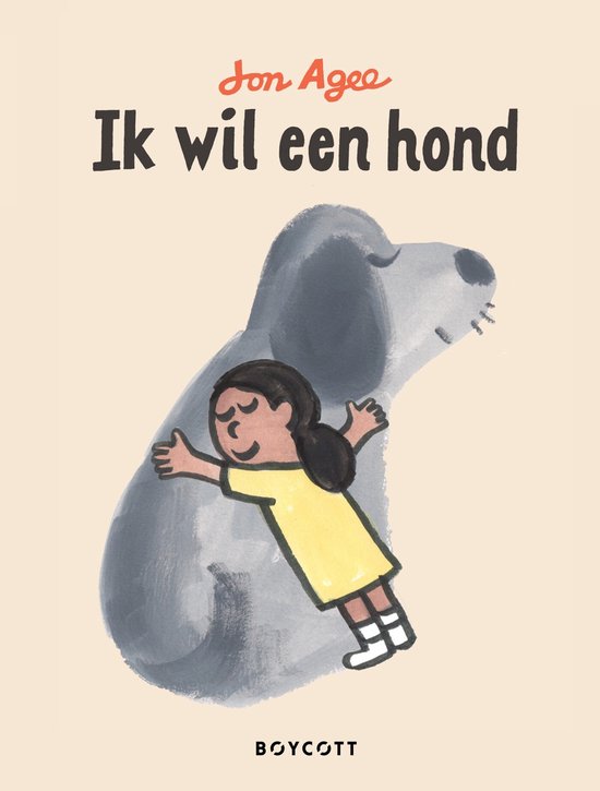 Ik wil een hond, Jon Agee | 9789492986856 | Boeken | bol