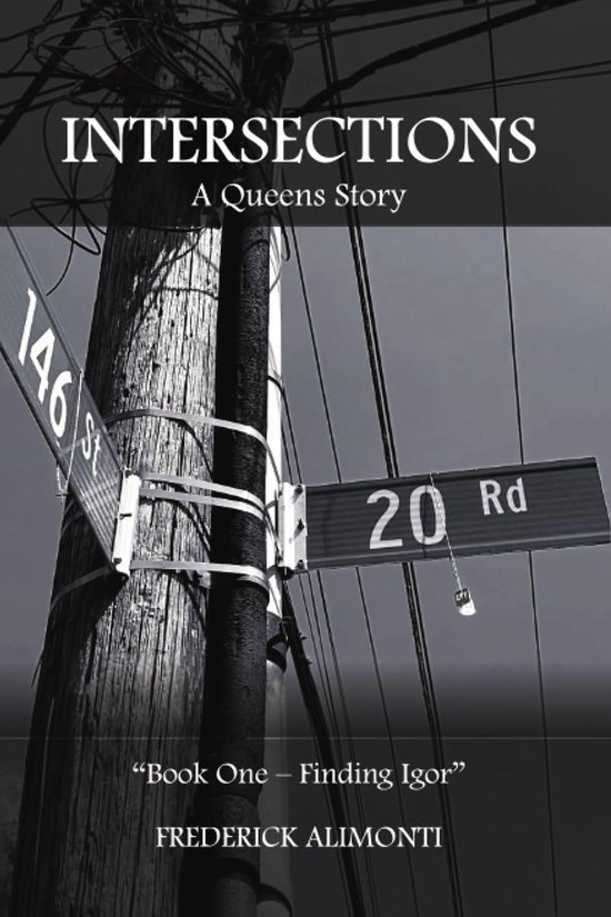 Intersections: A Queens Story-Book One (ebook), Frederick Alimonti ...