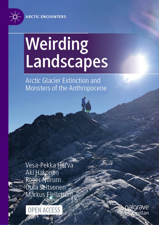 Arctic Encounters- Weirding Landscapes | bol