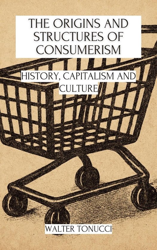 Consumerism and Society: History, Psychology, and Contemporary Crises ...