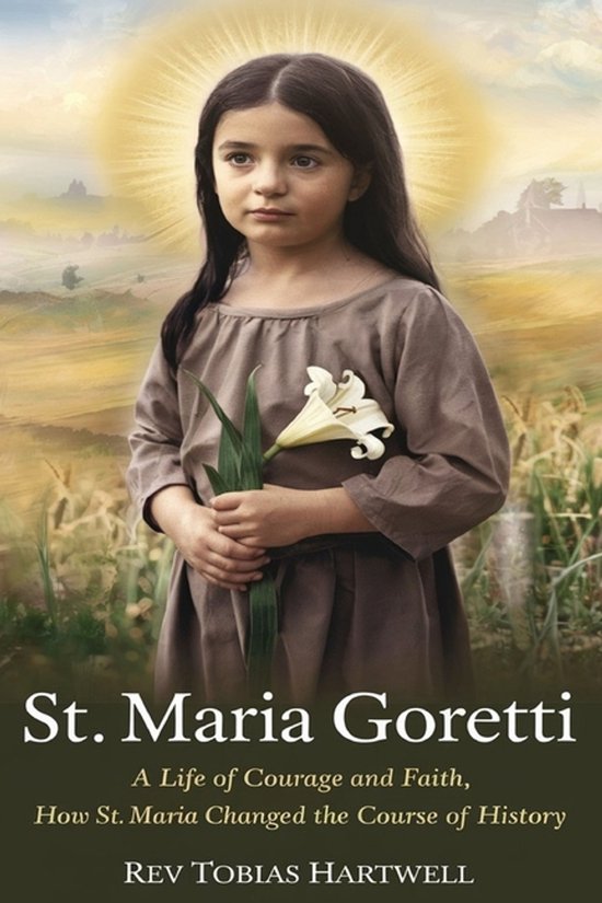 St. Maria Goretti, Tobias Hartwell | 9798339906544 | Boeken | bol