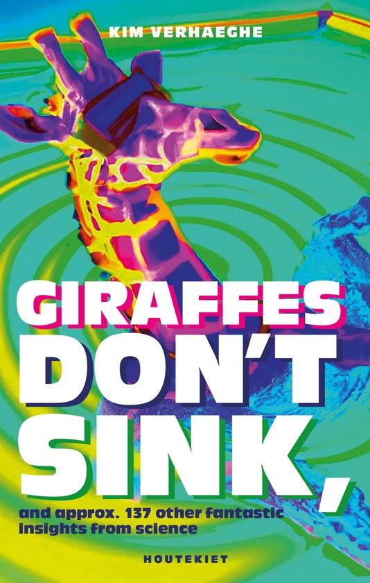 Giraffes don't sink, Kim Verhaeghe | 9789052405100 | Boeken | bol