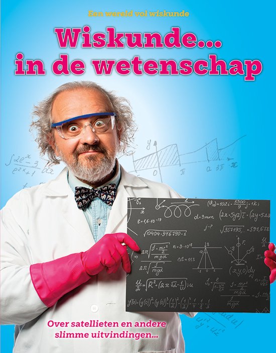 Wereld vol wiskunde - Wiskunde ... In de wetenschap | 9789463414616 ...