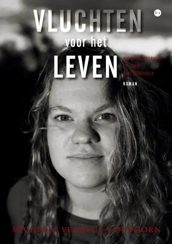 Vluchten voor het leven, Michelle Verheul-van Doorn | 9789464894677 ...
