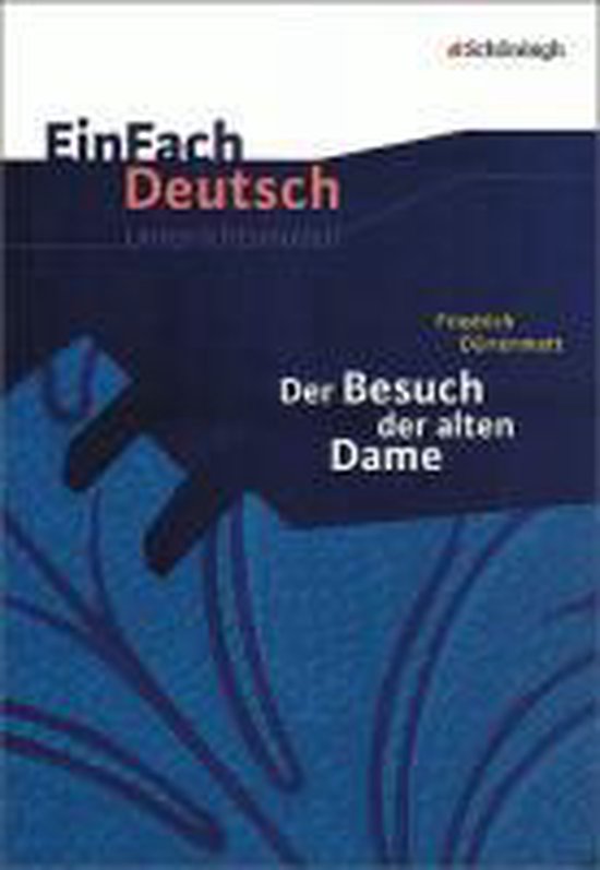 Der Besuch der alten Dame: Gymnasiale Oberstufe | 9783140224178 ...