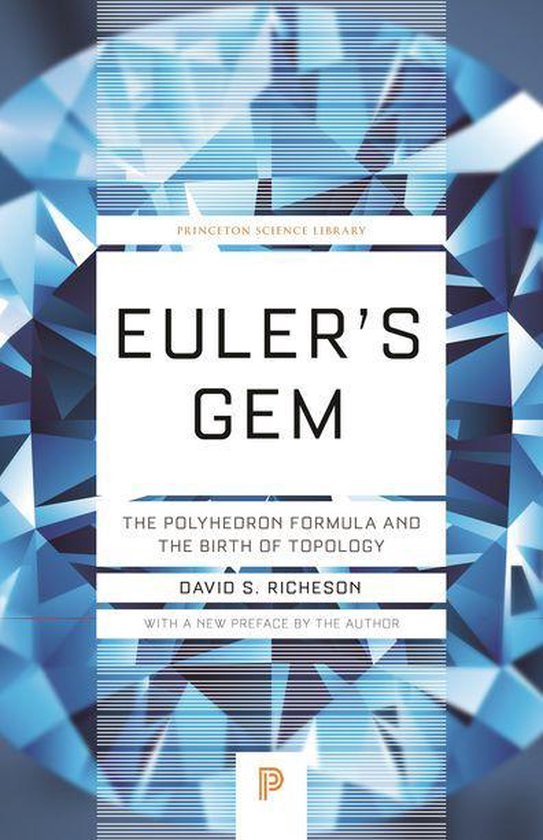 Princeton Science Library 64 - Euler's Gem (ebook), David S. Richeson ...