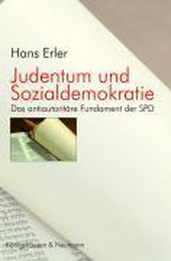 Judentum und Sozialdemokratie, Hans Erler | 9783826039690 | Boeken ...