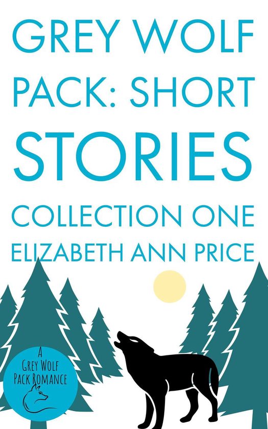 Grey Wolf Pack - Grey Wolf Pack: Short Stories Collection One (ebook ...