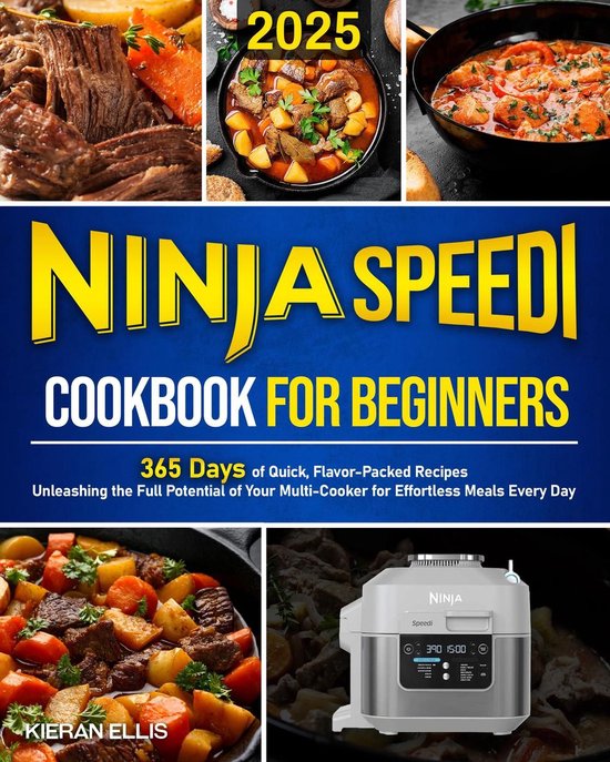 Ninja Speedi Cookbook for Beginners 2025 (ebook), Kieran Ellis ...