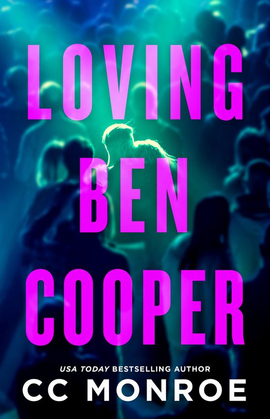 Loving Ben Cooper (ebook), CC Monroe | 9781998341597 | Boeken | bol