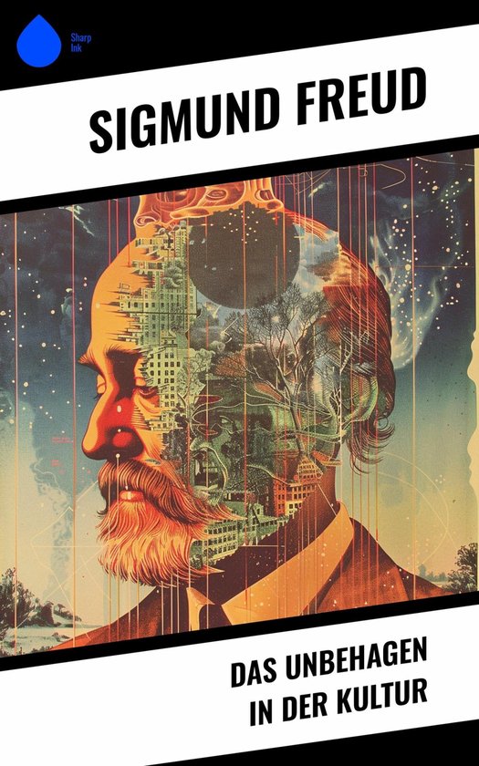 Das Unbehagen in der Kultur (ebook), Sigmund Freud | 9788028280116 ...