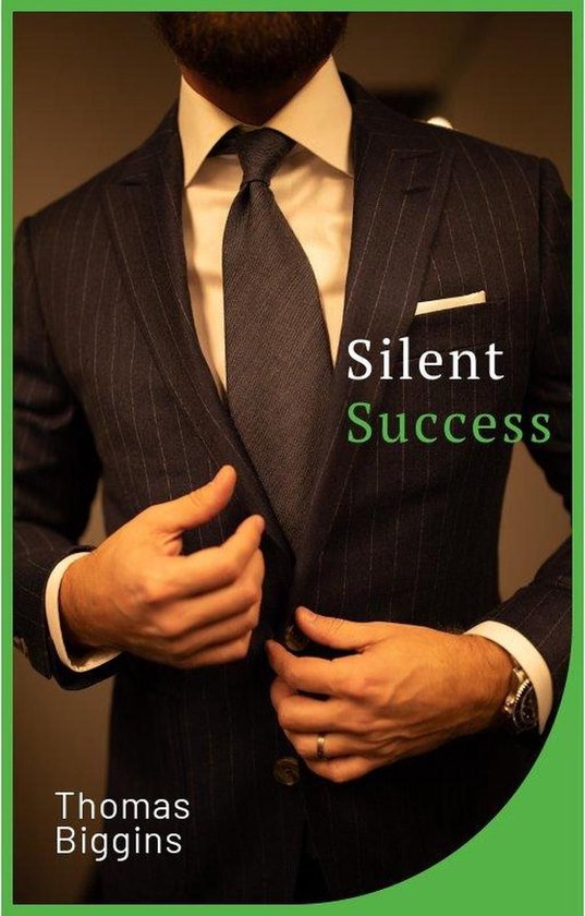 Silent Success (ebook), Thomas Biggins | 9798230294504 | Boeken | bol