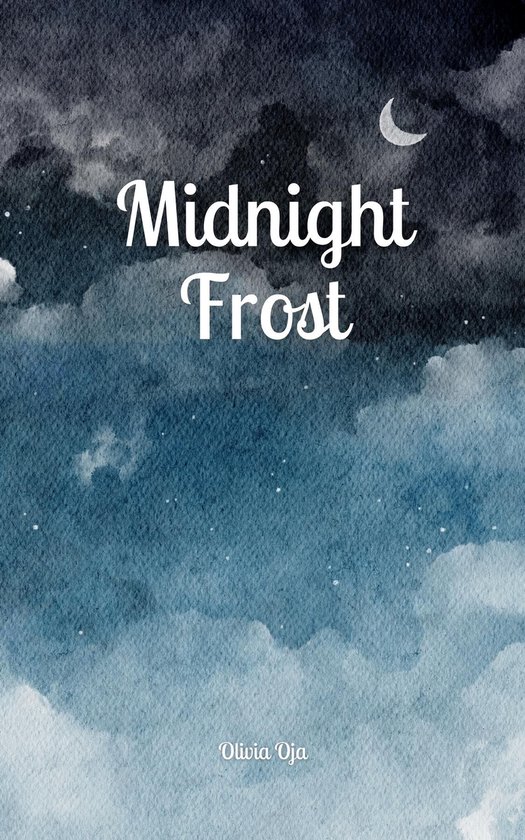 Midnight Frost (ebook), Olivia Oja | 9789916796115 | Livres | bol