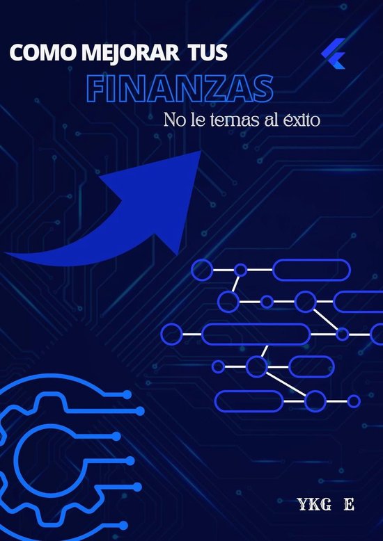 Como mejorar tus Finanzas (ebook), YKG E | 9798215840214 | Boeken | bol