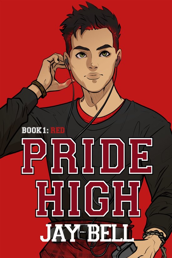Pride High: Book 1 - Red (ebook), Jay Bell | 9781005200961 | Boeken | bol