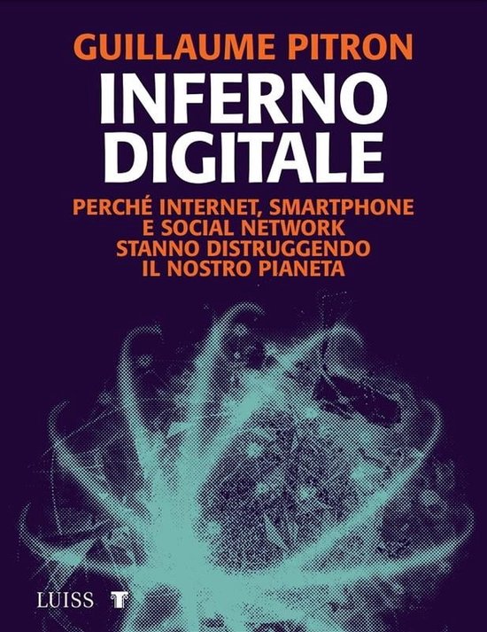 Inferno digitale (ebook), Guillaume Pitron | 9788861058774 | Boeken | bol