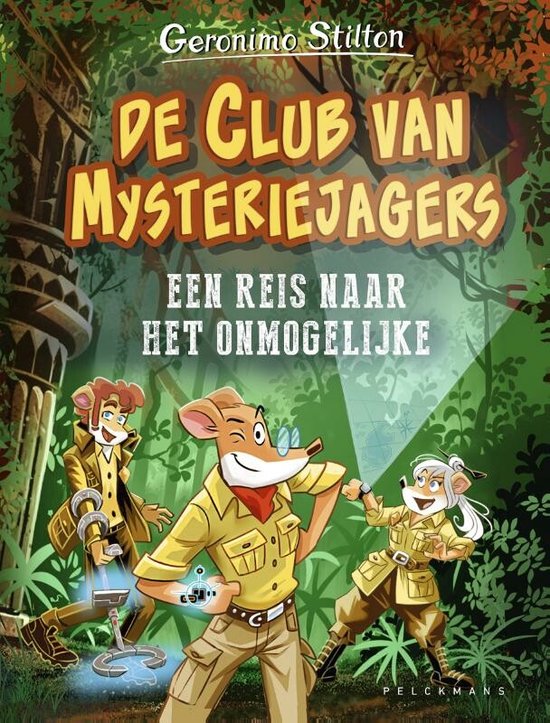 Geronimo Stilton - De Club van Mysteriejagers, Geronimo Stilton ...
