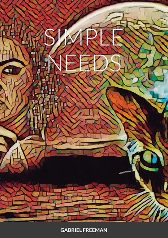 Simple Needs (ebook), Gabriel Freeman | 9781447752738 | Boeken | bol.com