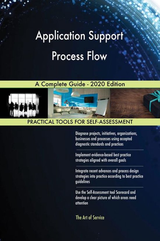 Application Support Process Flow A Complete Guide - 2020 Edition (ebook), Gerardus... | bol.com