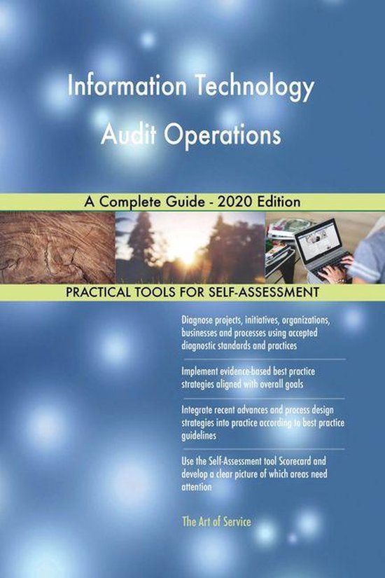 Information Technology Audit Operations A Complete Guide - 2020 Edition ...