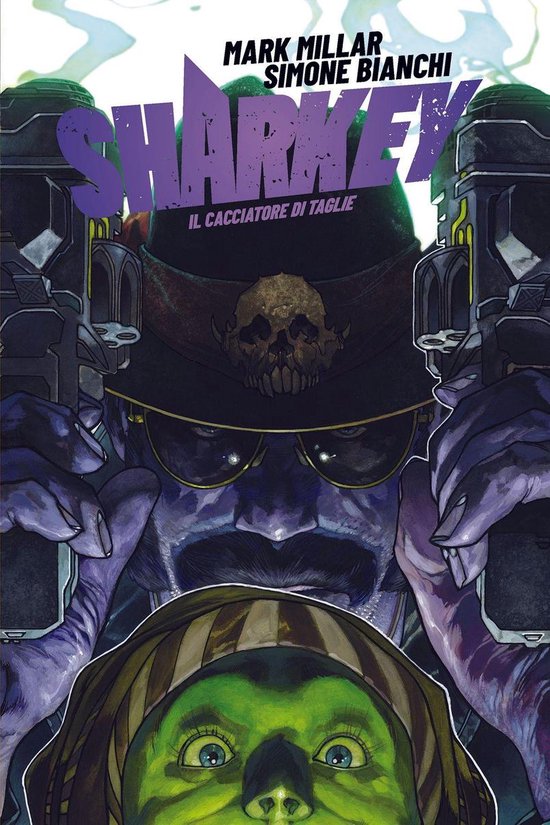 Mark Millar Collection 8 - Sharkey il cacciatore di taglie (ebook ...