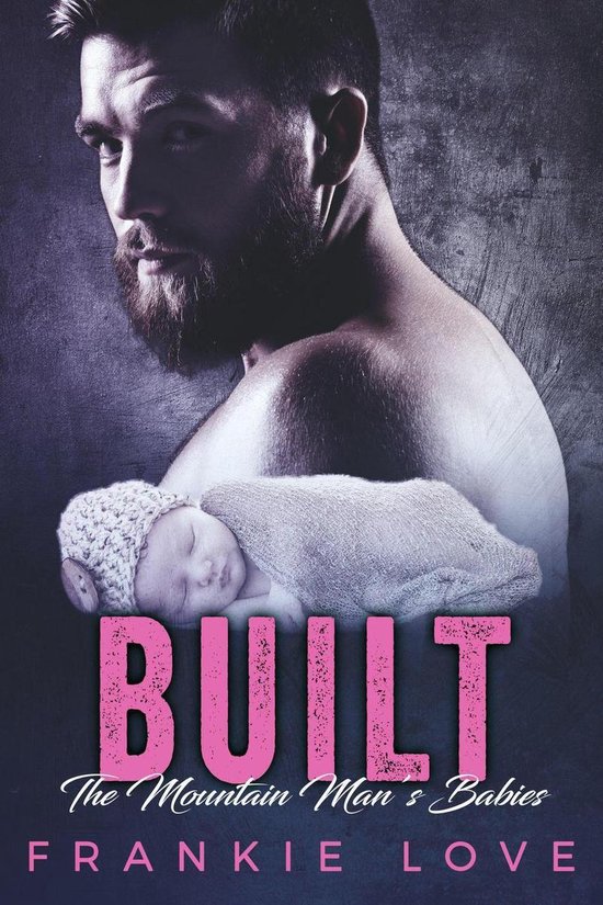 Built (ebook), Frankie Love | 9781393575009 | Boeken | bol.com