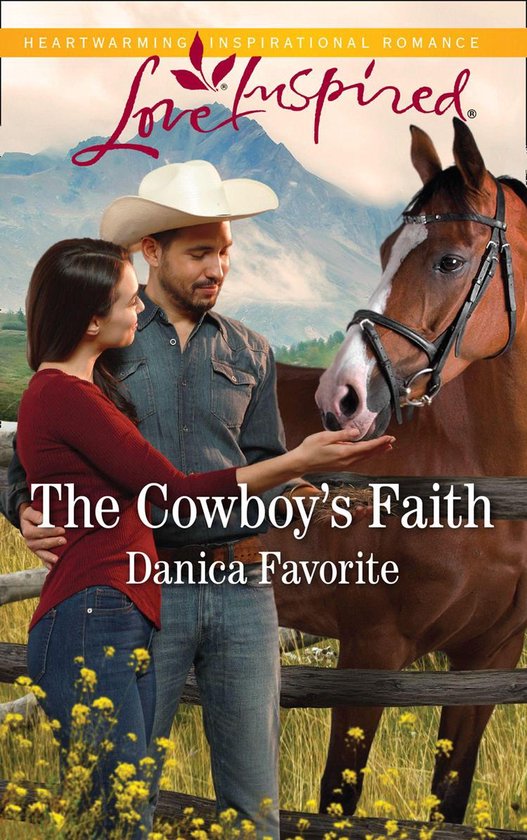 Three Sisters Ranch 2 - The Cowboy's Faith (Three Sisters Ranch, Book 2 ...