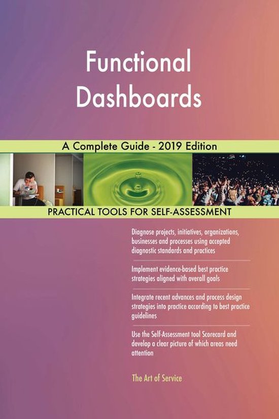 Functional Dashboards A Complete Guide - 2019 Edition (ebook), Gerardus ...